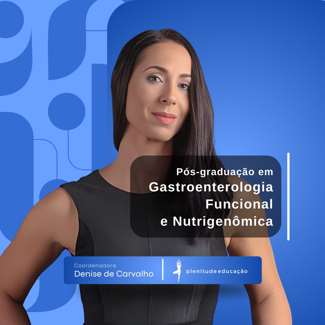 Masterclass: A Influência do Sistema Digestivo na Fisiopatologia dos Outros Sistemas - Plenitude ...